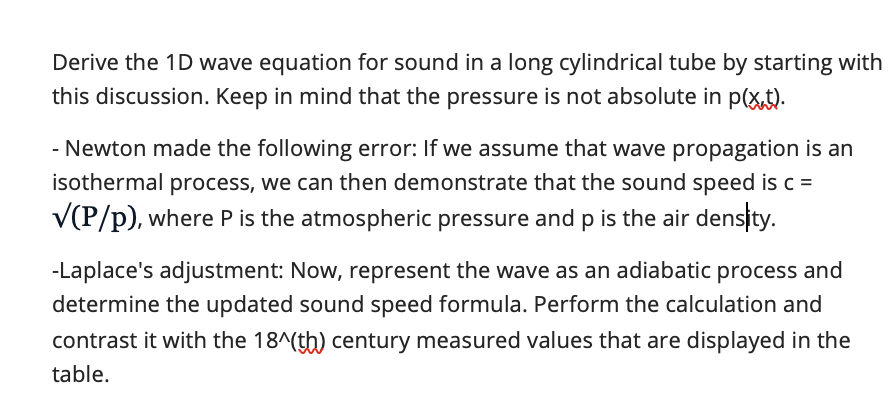 Solved Derive the 1D wave equation for sound in a long | Chegg.com