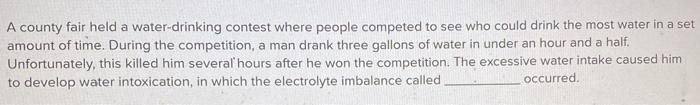 Solved A county fair held a water-drinking contest where | Chegg.com