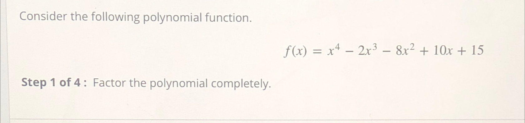 Solved Consider the following polynomial | Chegg.com