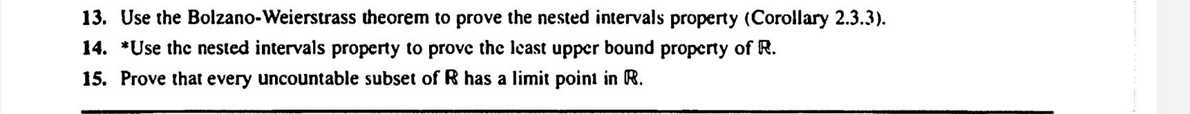 Solved 13. Use the Bolzano-Weierstrass theorem to prove the | Chegg.com