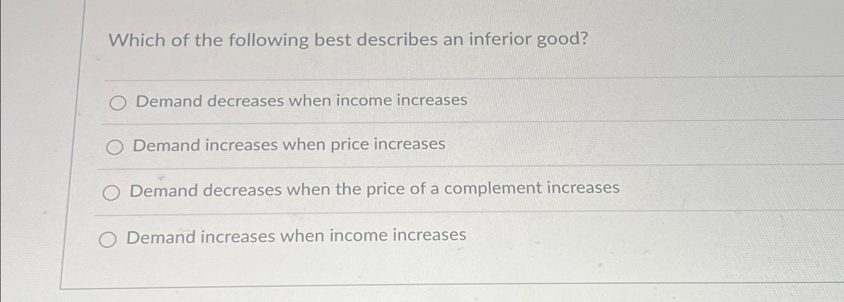 Solved Which of the following best describes an inferior | Chegg.com