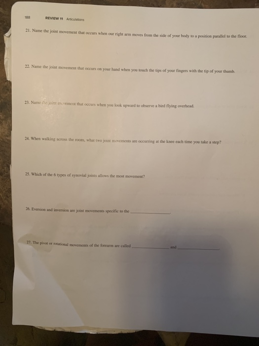 Solved REVIEW 11 Articulations 21. Name the joint movement | Chegg.com