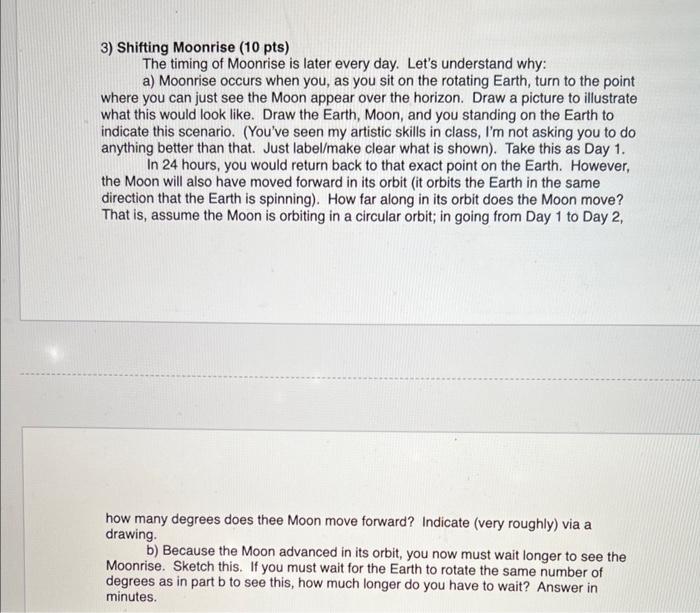 3) Shifting Moonrise ( 10 pts) The timing of Moonrise | Chegg.com