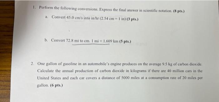 Solved 1. Perform the following conversions. Express the | Chegg.com