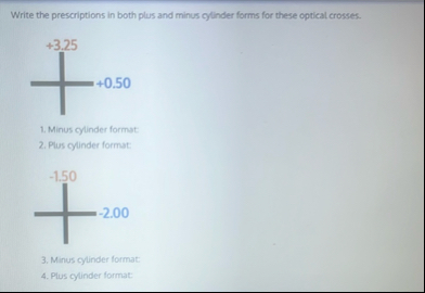 Solved Write the prescriptions in both plus and minus | Chegg.com