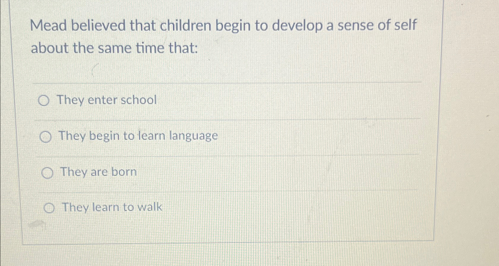Solved Mead believed that children begin to develop a sense | Chegg.com