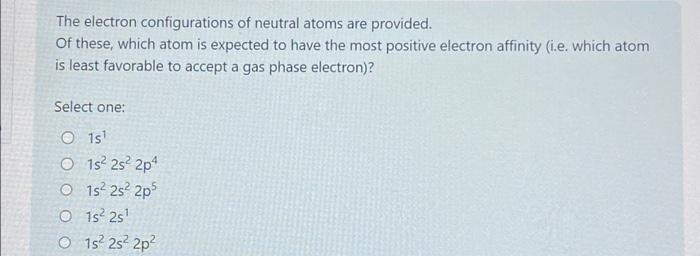 Solved The electron configurations of neutral atoms are | Chegg.com