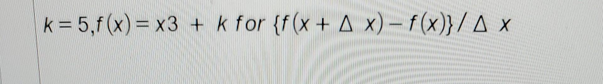 Solved {f(x+Δx)−f(x)}/Δx | Chegg.com