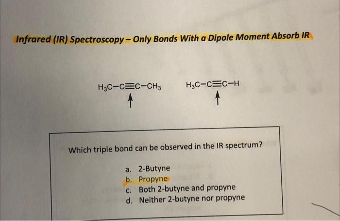 Solved Infrared (IR) Spectroscopy - Only Bonds with a Dipole | Chegg.com
