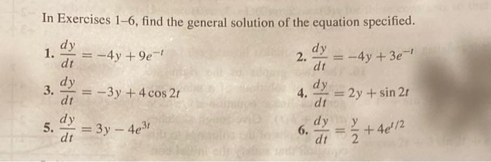 Solved In Exercises 1-6, find the general solution of the | Chegg.com