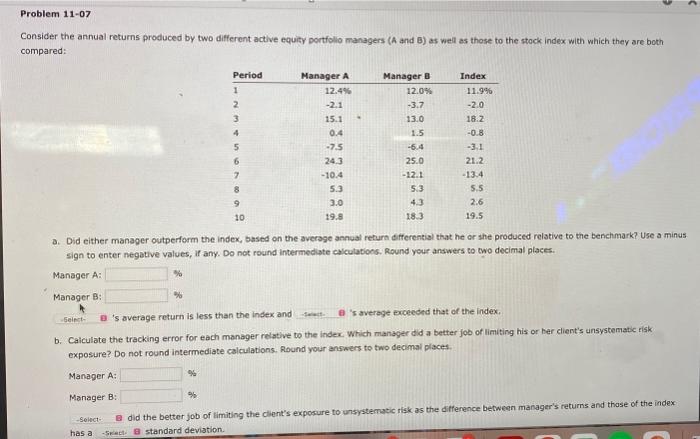 Solved Consider the annual returns produced by two different | Chegg.com