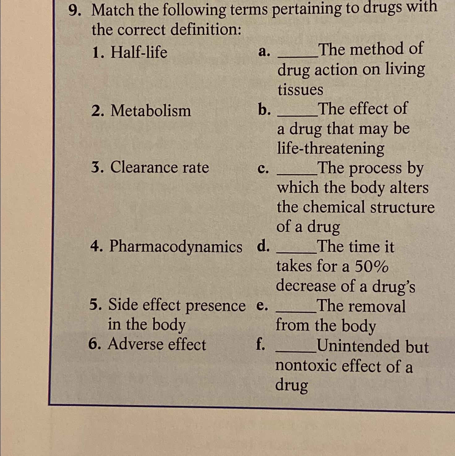 Solved Match the following terms pertaining to drugs with | Chegg.com