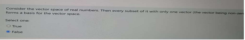 Consider the vector space of real numbers. Then every | Chegg.com