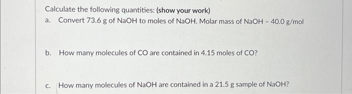 Solved Calculate the following quantities: (show your work) | Chegg.com