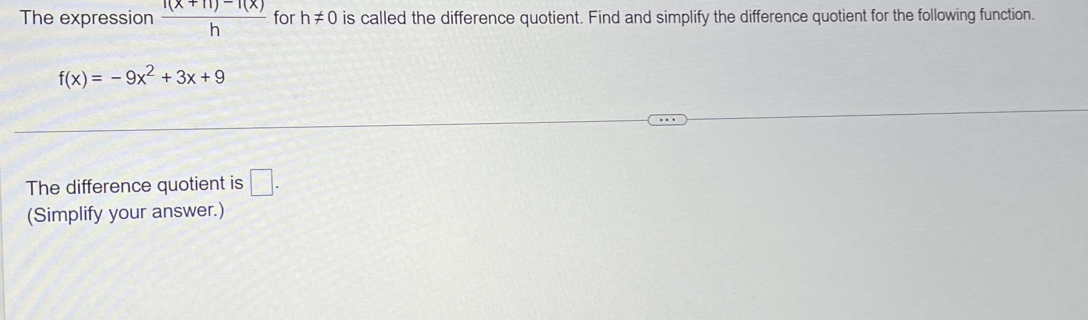 Solved The expression F(x+h)-1(x)h ﻿for h≠0 ﻿is called the | Chegg.com