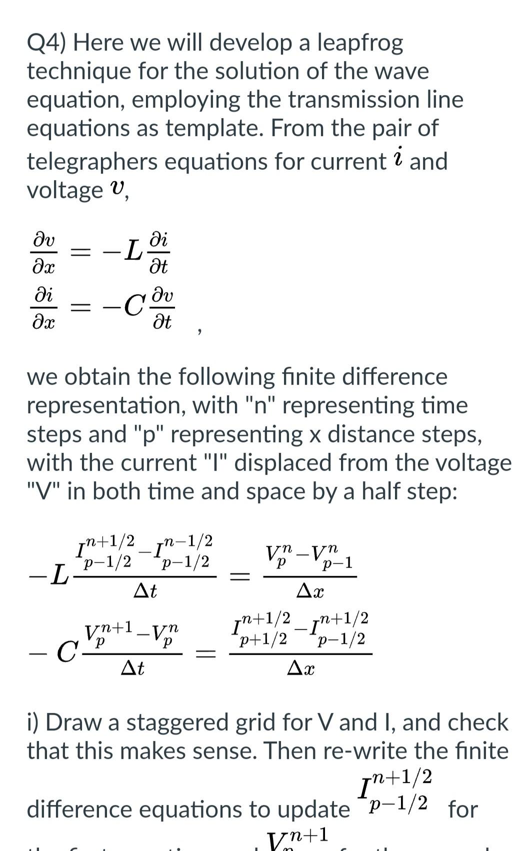 Q4) Here we will develop a leapfrog technique for the | Chegg.com