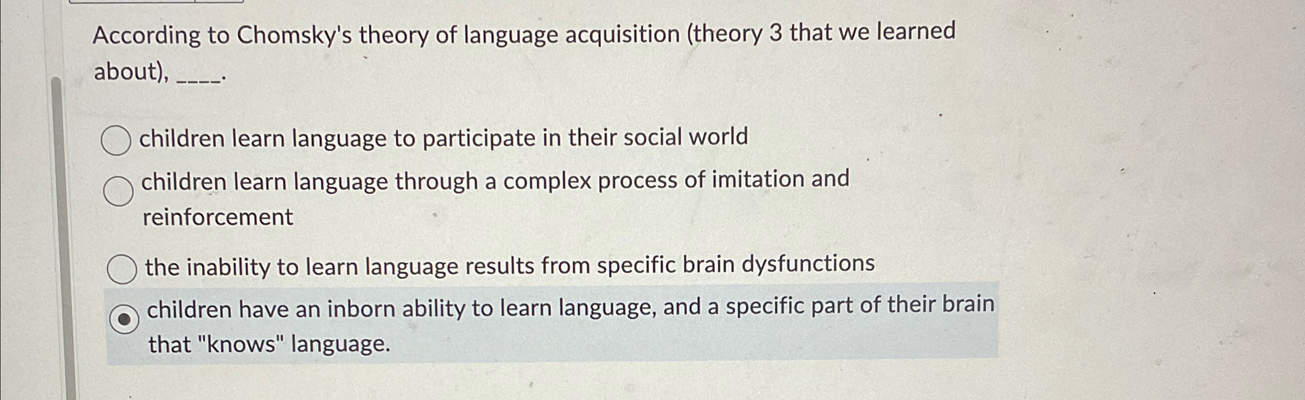 Solved According to Chomsky's theory of language acquisition | Chegg.com