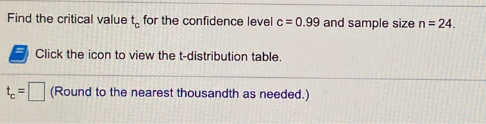 Solved Find the critical value to for the confidence level | Chegg.com