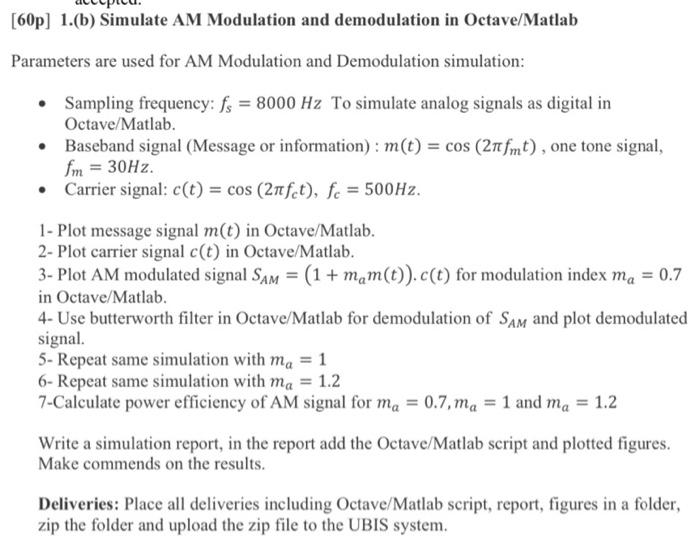 Solved 0p] 1.(b) Simulate AM Modulation and demodulation in | Chegg.com