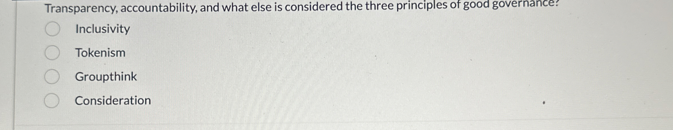 Solved Transparency, accountability, and what else is | Chegg.com