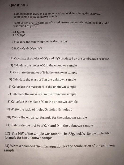 Solved Question 3 Combustion analysis is a common method of | Chegg.com