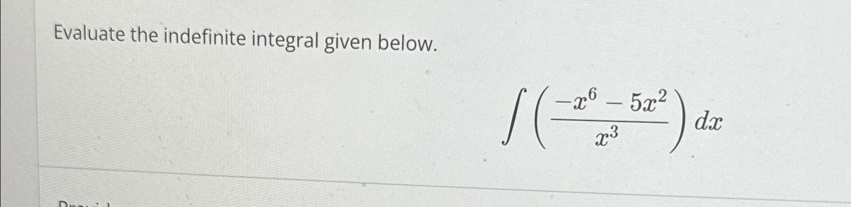 Solved Evaluate the indefinite integral given | Chegg.com
