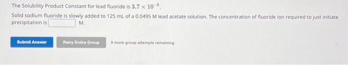 Solved The Solubility Product Constant for lead fluoride is | Chegg.com