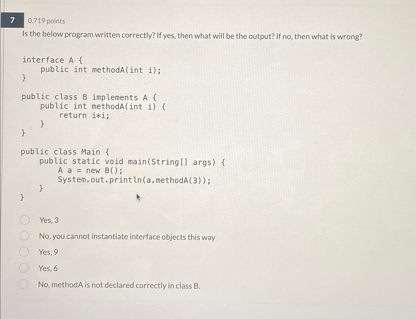 Solved 7,0.719 ﻿pointsIs the below program written | Chegg.com