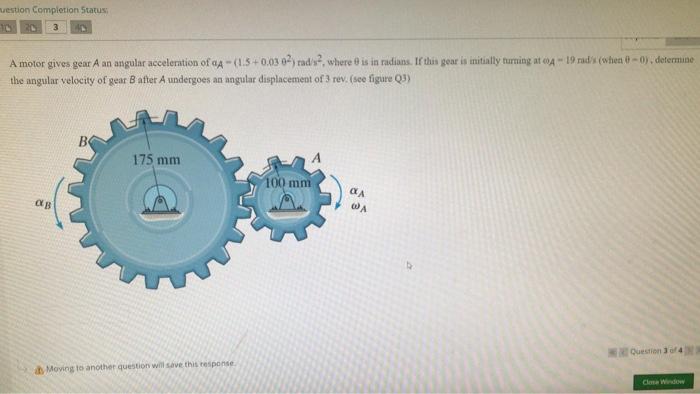 Solved vestion Completion Status 10 3 A motor gives gear A | Chegg.com