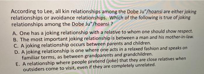 Solved Over the past few decades the Dobe Ju/"hoansi have | Chegg.com