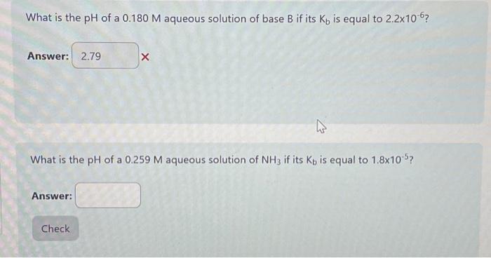 Solved What is the pH of a 0.180M aqueous solution of base B | Chegg.com