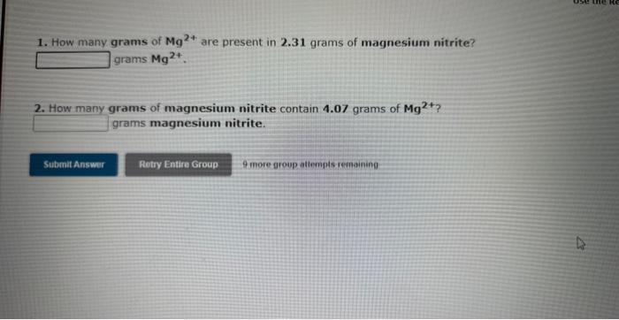 Solved 1. How many grams of Mg2+ are present in 2.31 grams | Chegg.com