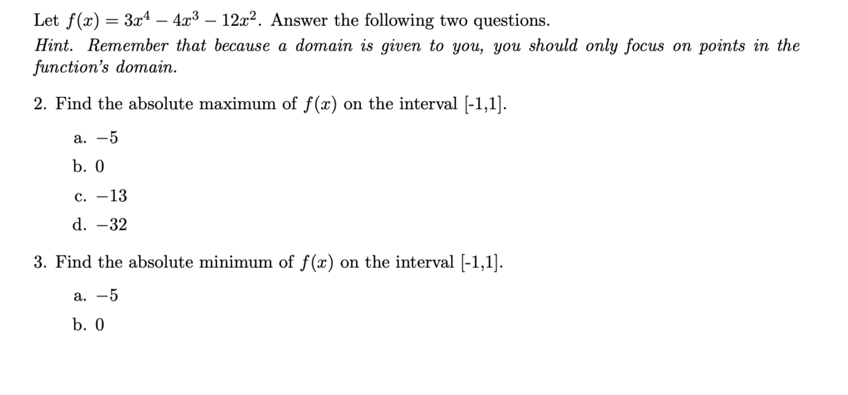 Solved Let f(x)=3x4-4x3-12x2. ﻿Answer the following two | Chegg.com