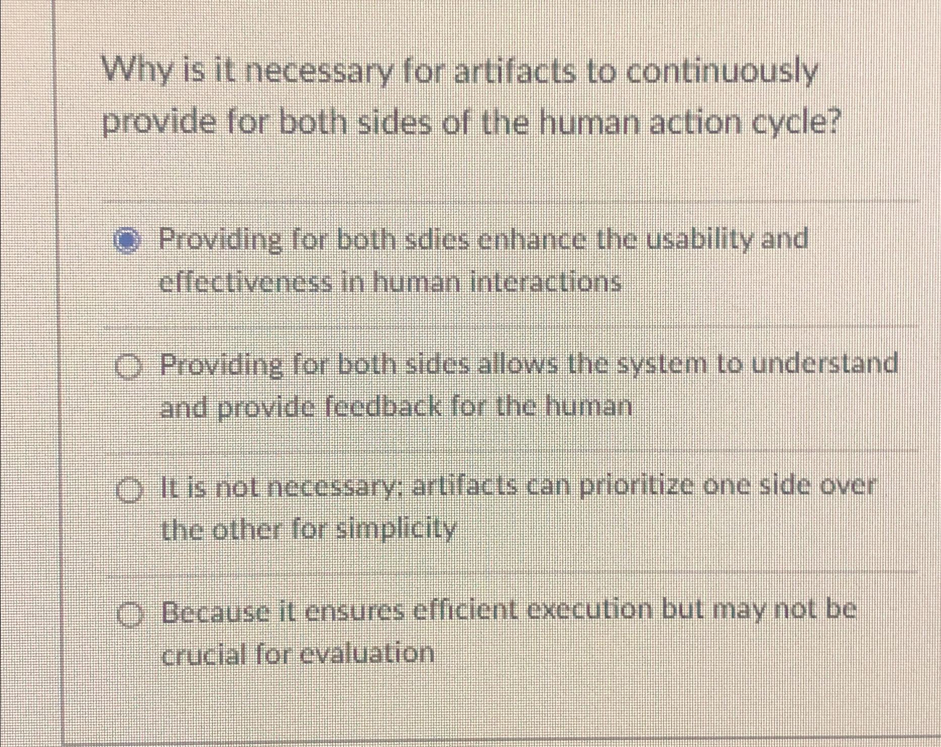 Solved Why is it necessary for artifacts to continuously | Chegg.com