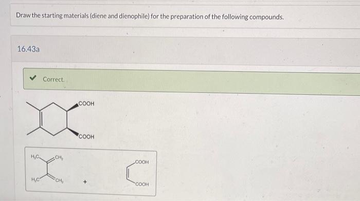 Solved Draw the starting materials (diene and dienophile) | Chegg.com