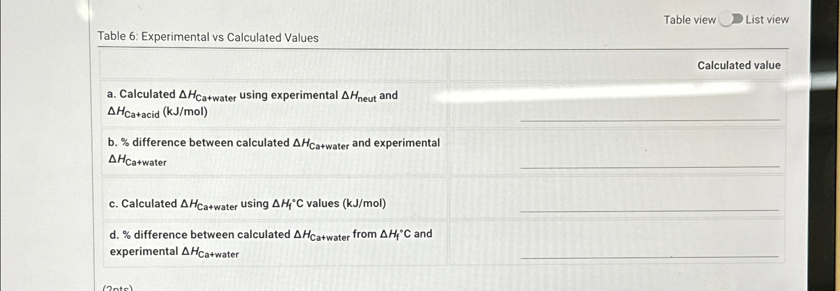 Solved Table viewList viewTable 6: Experimental vs | Chegg.com