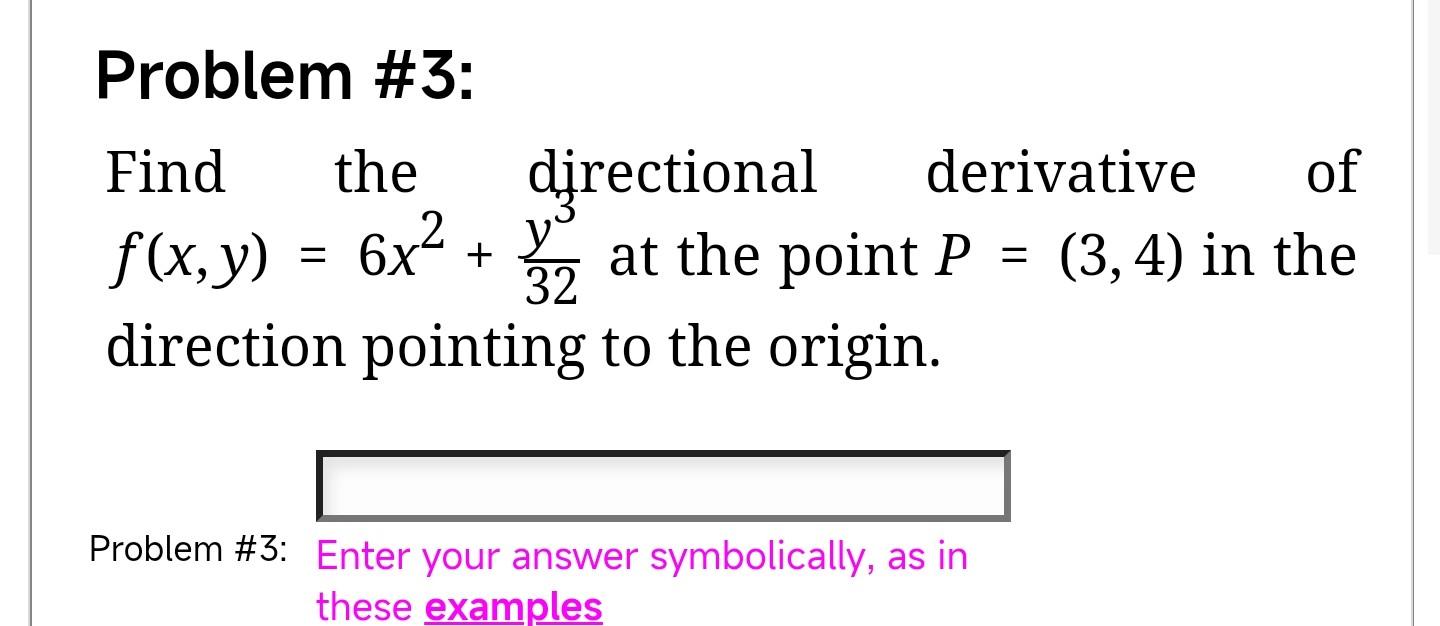 Solved Problem \#3: Find the directional derivative of | Chegg.com