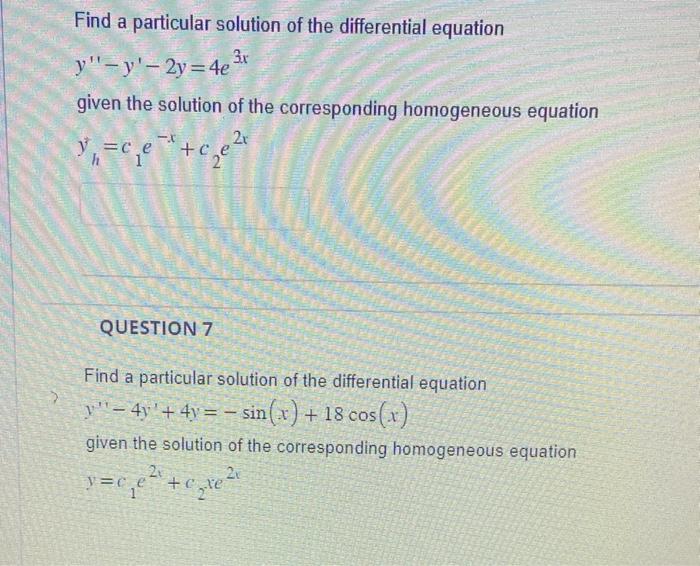 Solved Find a particular solution of the differential | Chegg.com