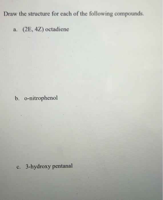 Solved Draw the structure for each of the following | Chegg.com