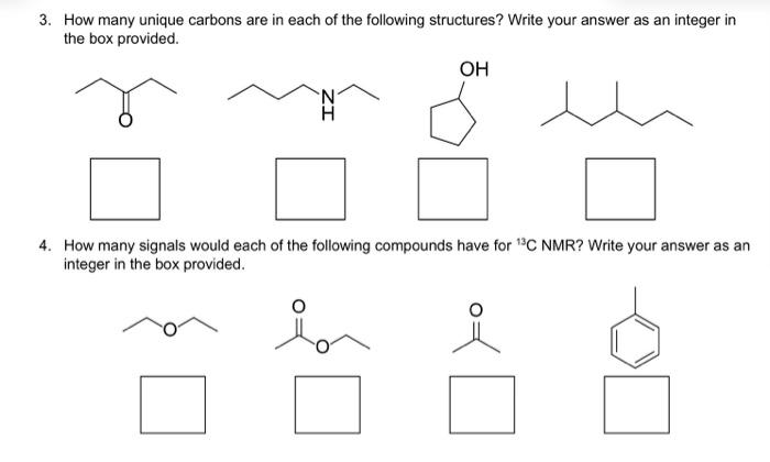 Solved 3. How many unique carbons are in each of the | Chegg.com