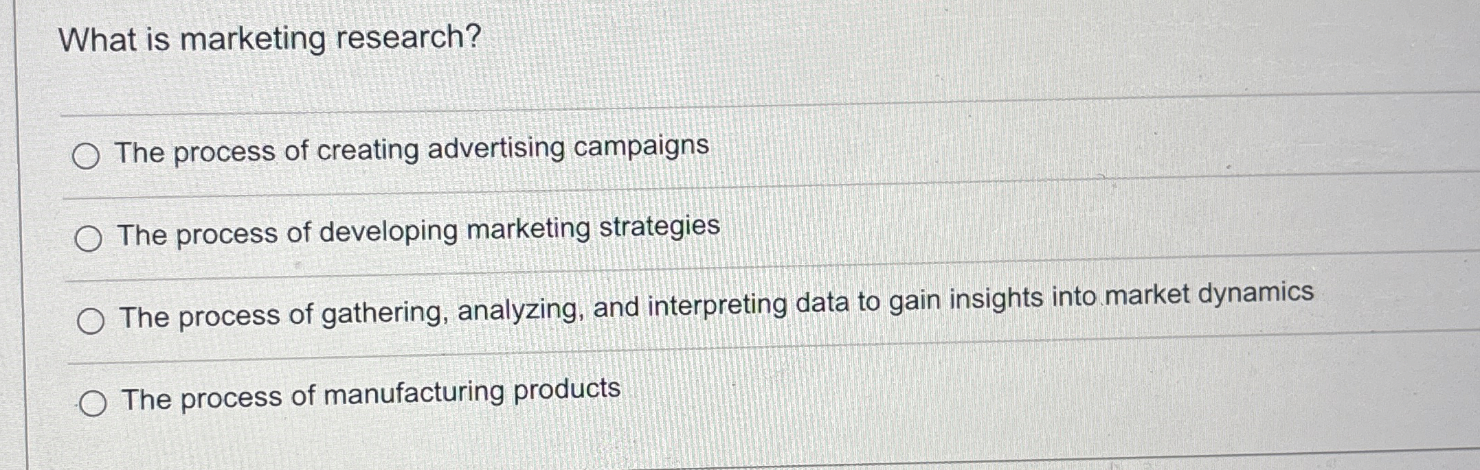 Solved What is marketing research?The process of creating | Chegg.com