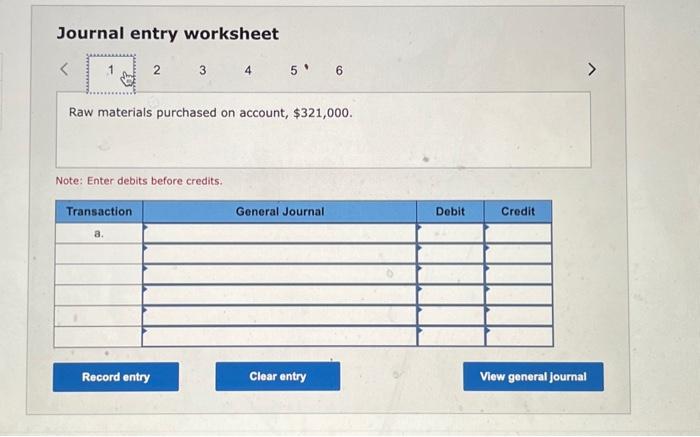 Solved Journal entry worksheet 6 Labor cost accrued in the | Chegg.com