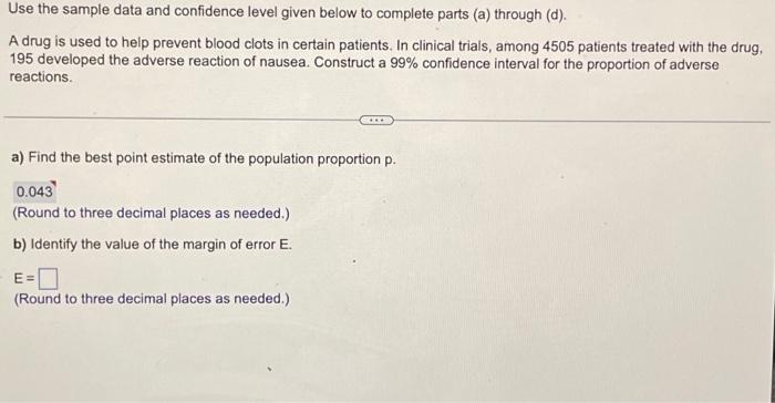 Solved Use the sample data and confidence level given below | Chegg.com