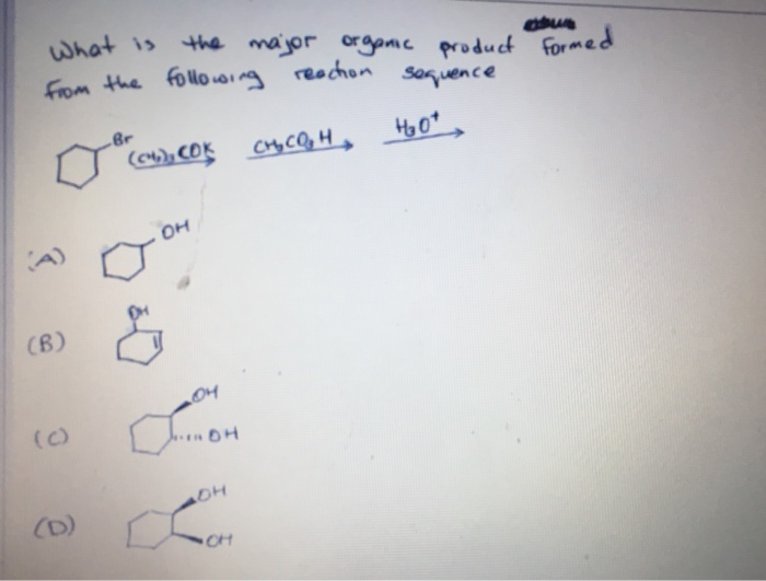 Solved formed What is from the the major organic product | Chegg.com