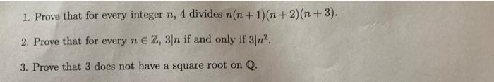 Solved 1. Prove that for every integer n, 4 divides | Chegg.com
