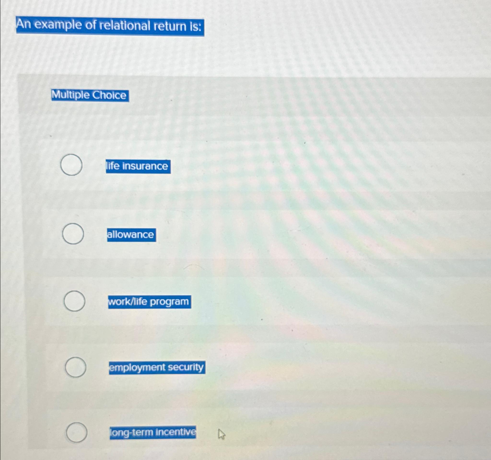 Solved An example of relational return is:Multiple Choice | Chegg.com