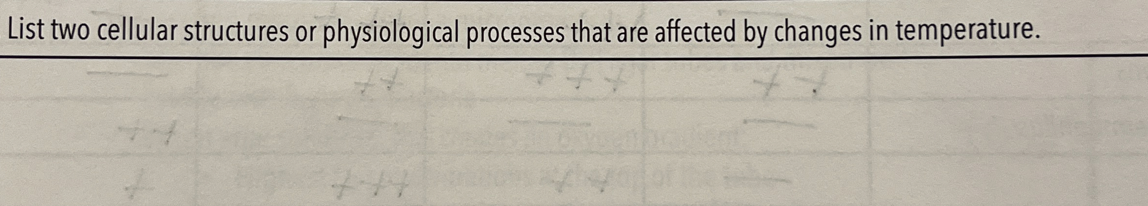 Solved List two cellular structures or physiological | Chegg.com