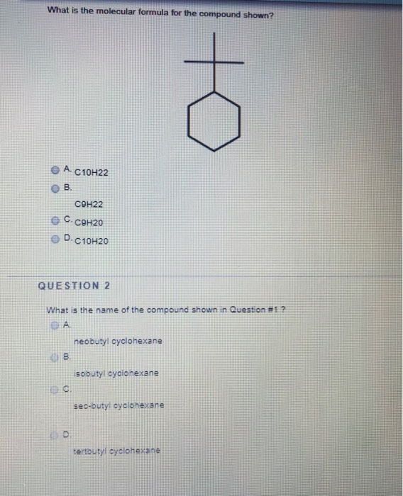 Solved What is the molecular formula for the compound shown? | Chegg.com