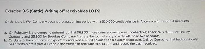 Solved Exercise 9-5 (Static) Writing off receivables LO P2 | Chegg.com