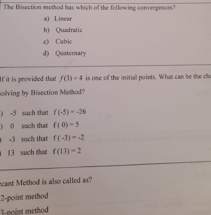 Solved The Bisection method has which of the following | Chegg.com